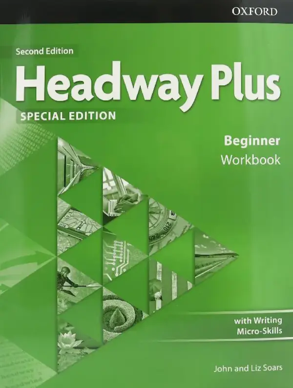 Headway Plus 2nd SE Beginner: Workbook – Learning Hub